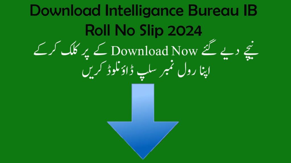 Download IB Roll No Slip www.leaonejobs.pk